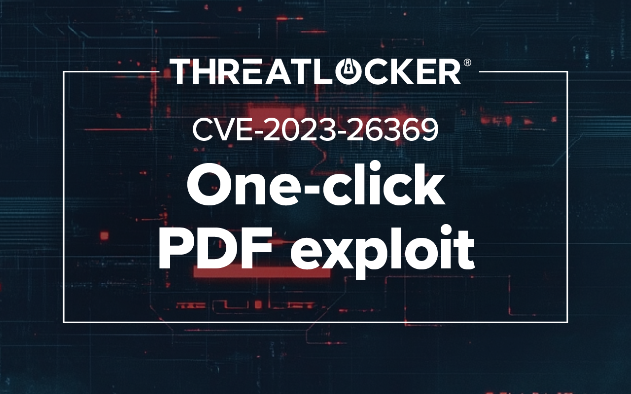Blog: CVE-2023-26369: One-click PDF exploits